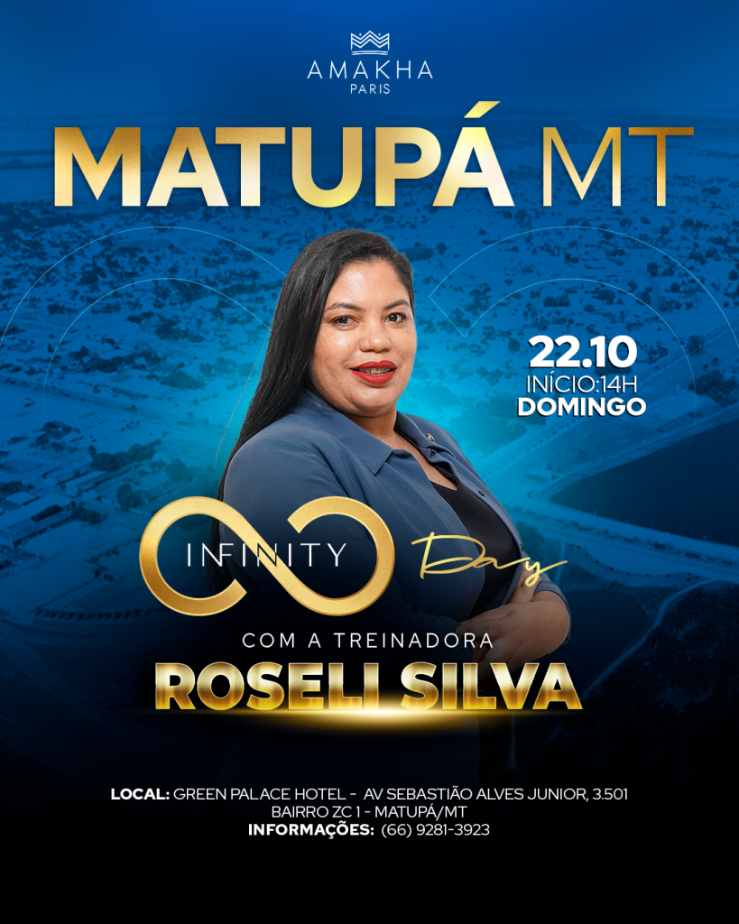 Infinity Day – MATUPÁ/MT – SAS – Sistema Amakha de Sucesso